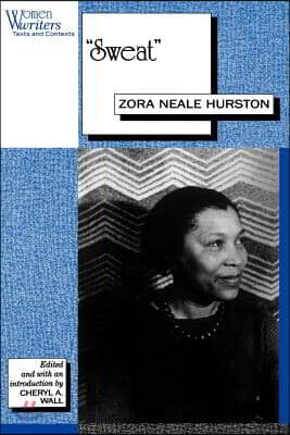 Sweat: Written by Zora Neale Hurston - 예스24