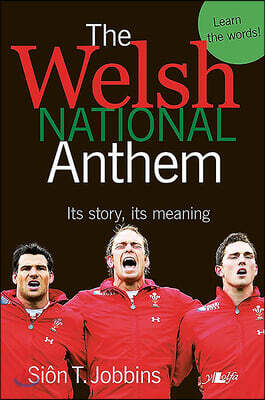 The Welsh National Anthem: Its Story, Its Meaning - 예스24