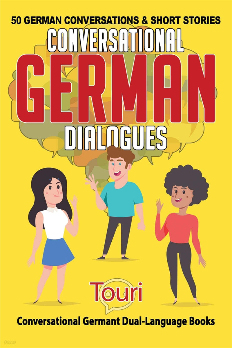Conversational German Dialogues: 50 German Conversations and Short ...