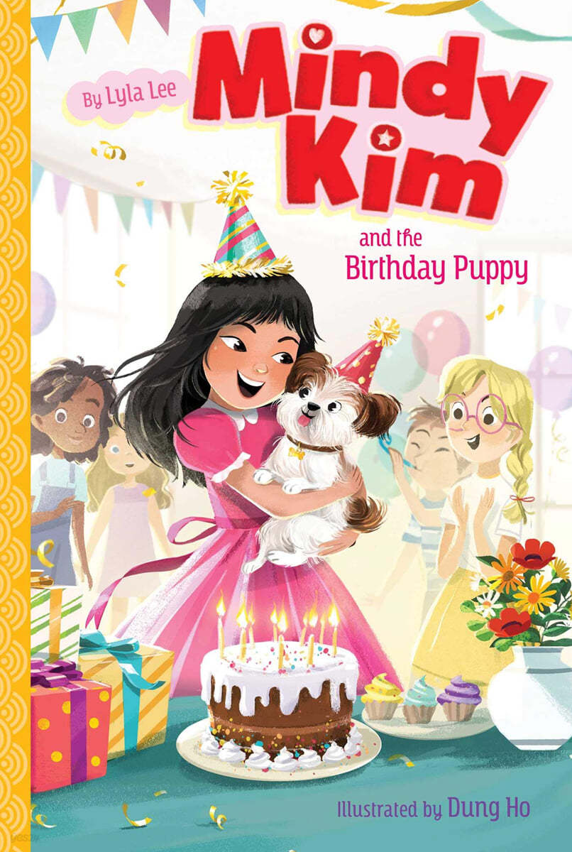 Mindy Kim #03 : Mindy Kim and the Birthday Puppy - 예스24