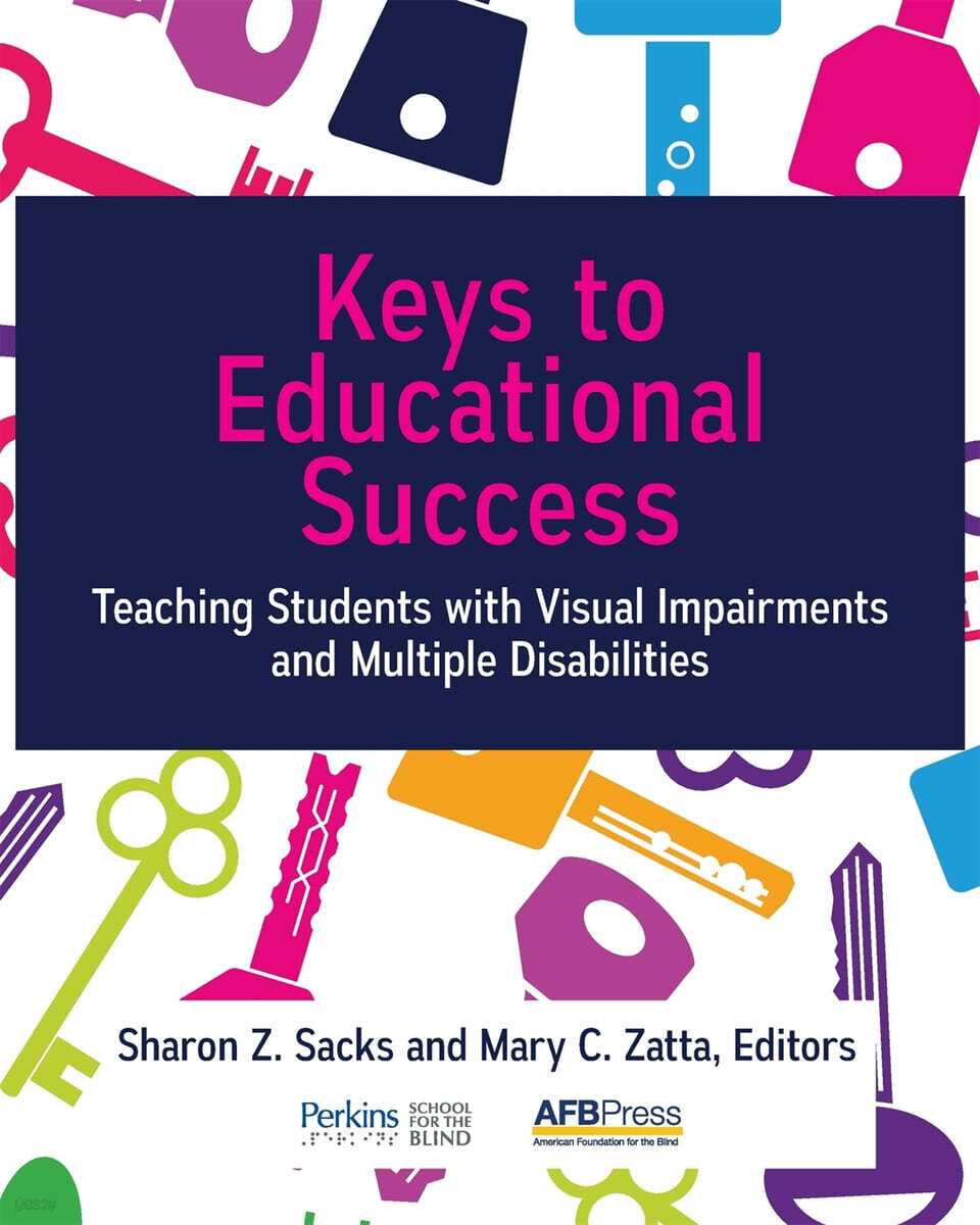 Keys to Educational Success: Teaching Students with Visual Impairments ...