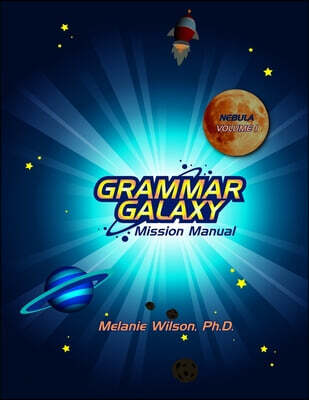 Grammar Galaxy: Nebula: Mission Manual - 예스24