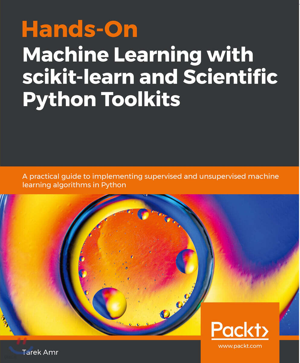 Hands On Machine Learning With Scikit Learn And Scientific Python Toolkits 예스24