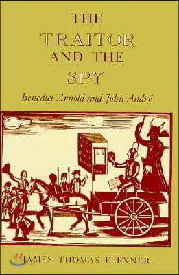 The Traitor and the Spy: Benedict Arnold and John Andr? - 예스24