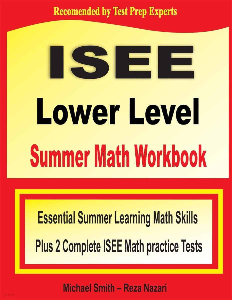 ISEE Lower Level Summer Math Workbook: Essential Summer Learning Math ...