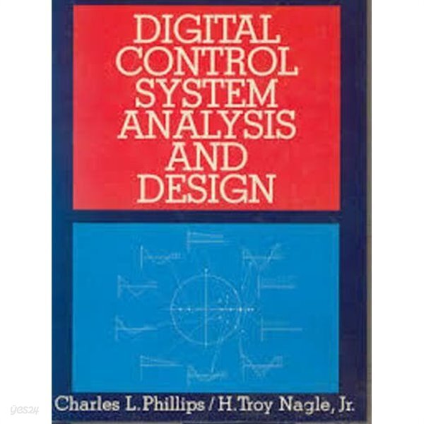 [중고샵] Digital Control System Analysis and Design (Hardcover) - 예스24
