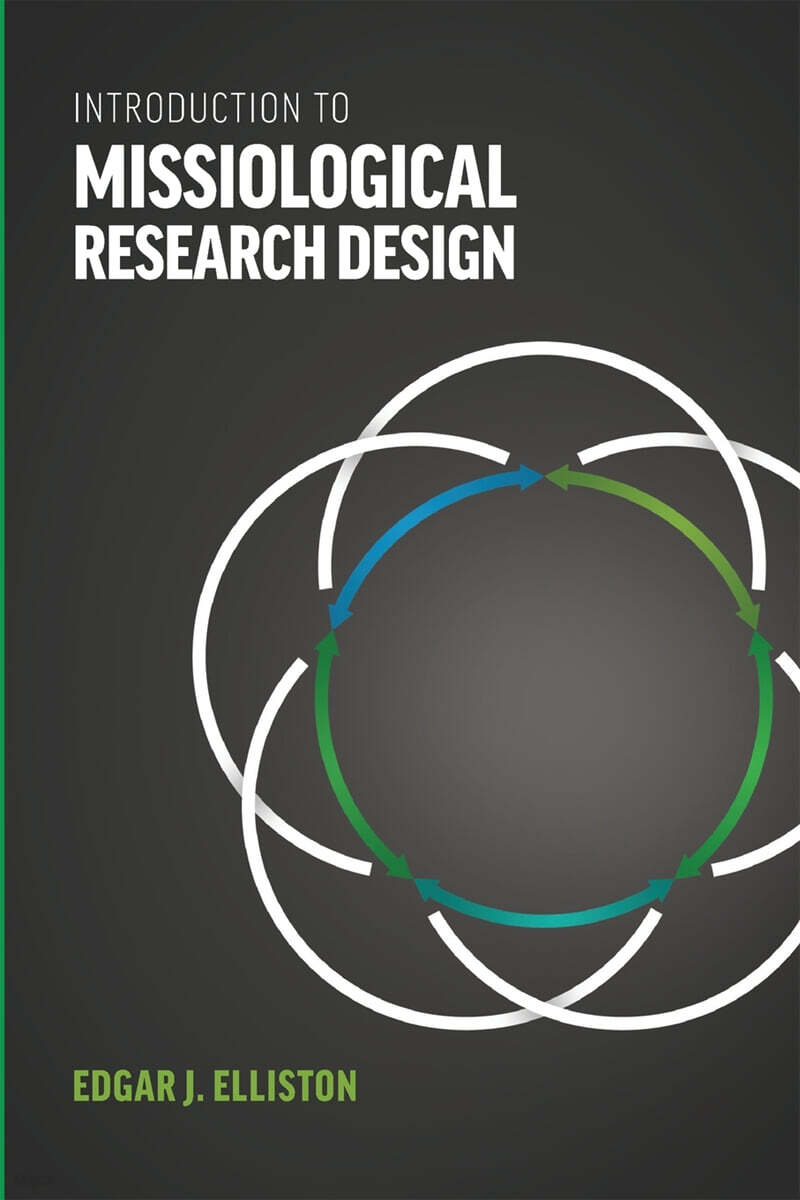 Introduction to Missiological Research Design* - 예스24
