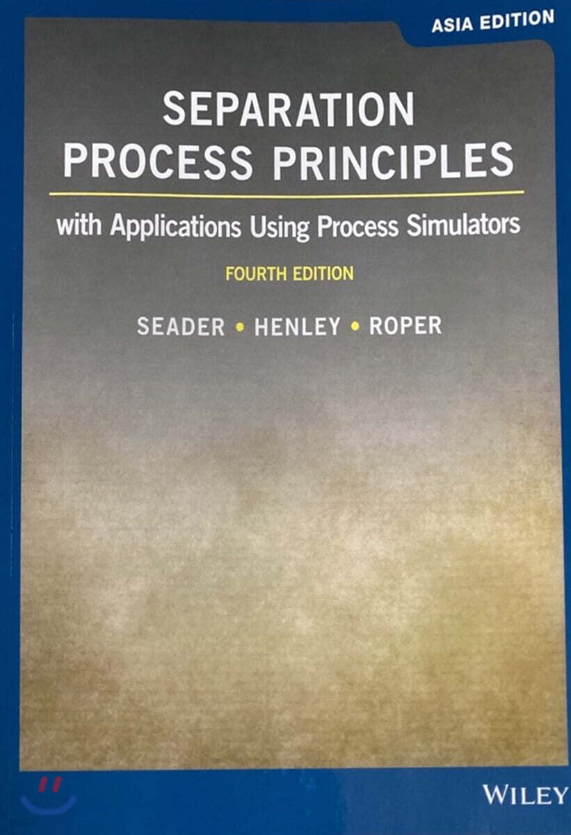 Separation Process Principles, 4/E - 예스24