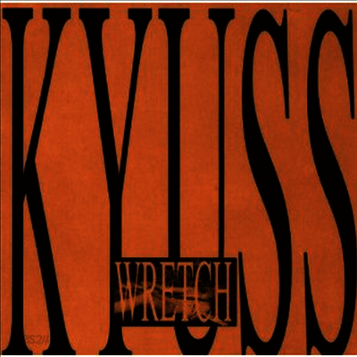 Kyuss - Wretch (CD) - 예스24
