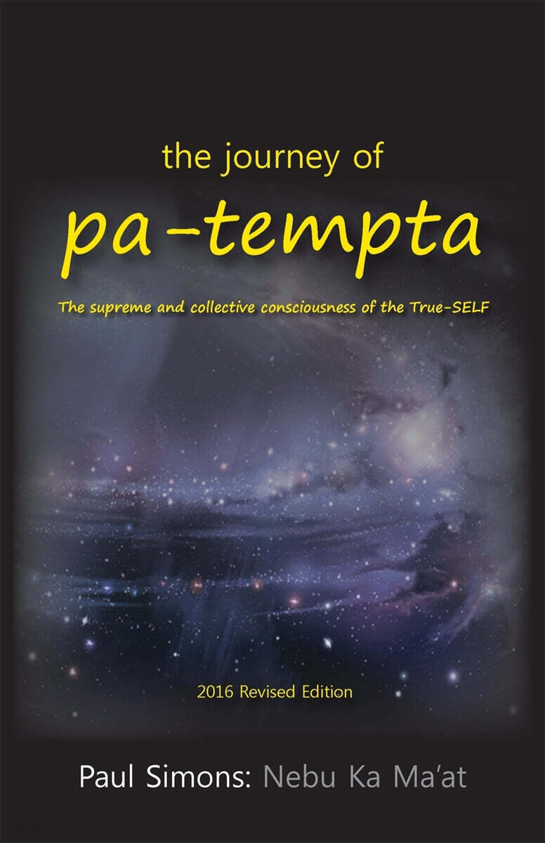 The Journey of Pa-Tempta: The Supreme and Collective Consciousness of ...