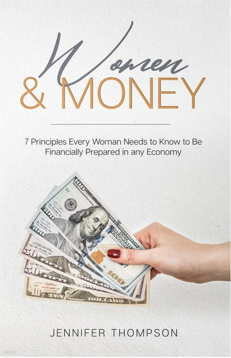 Women and Money.: 7 Principles Every Woman Needs to Know to Be ...