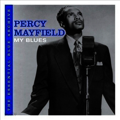 Percy Mayfield - Essential Blue Archive: My Blues (CD) - YES24