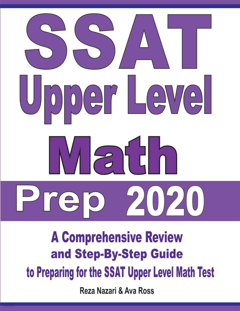 SSAT Upper Level Math Prep 2020: A Comprehensive Review and Step-By ...