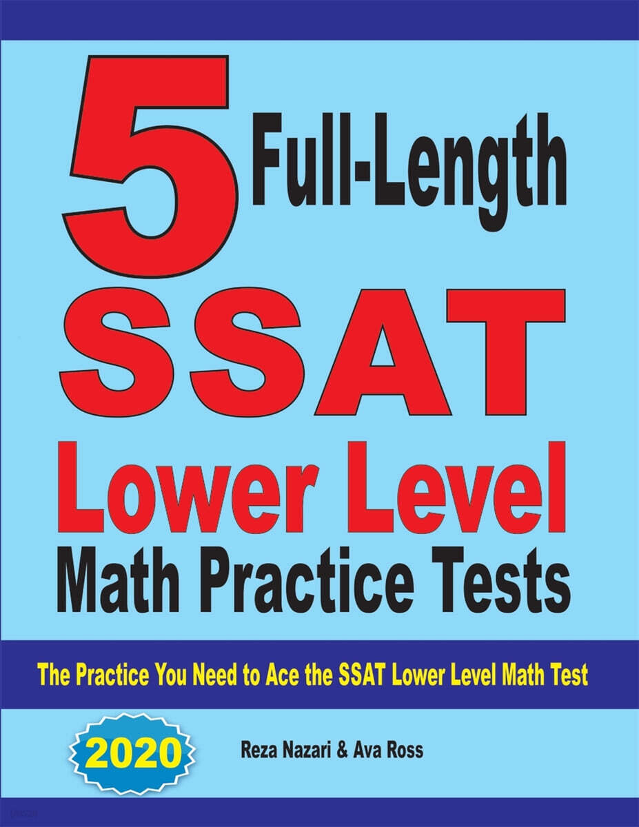 5 Full Length SSAT Lower Level Math Practice Tests: The Practice You ...