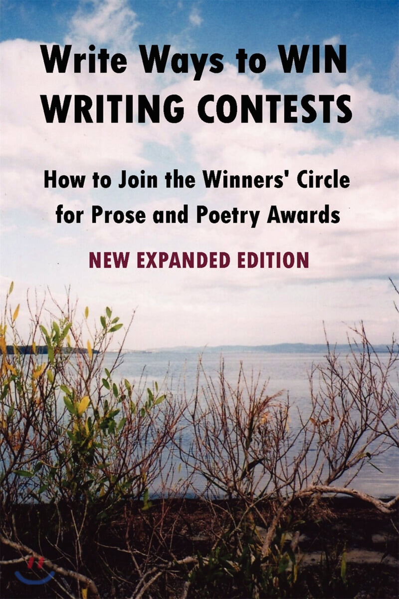 Write Ways to Win Writing Contests: How to Join the Winners' Circle for ...
