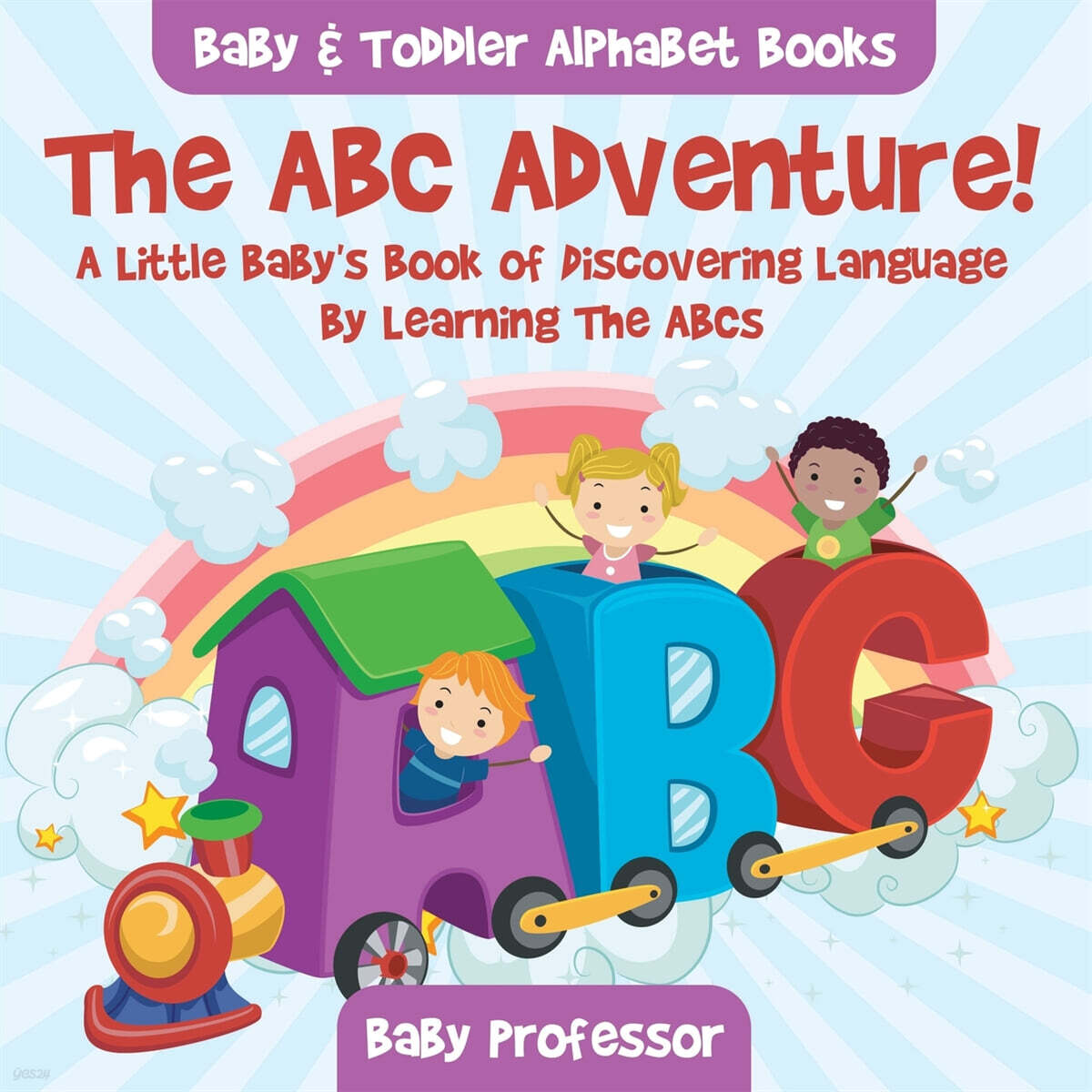 The ABC Adventure! a Little Baby's Book of Discovering Language by ...