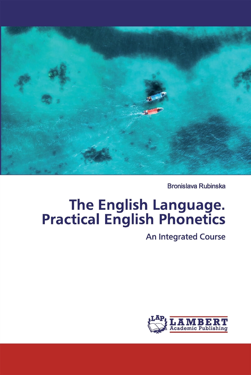 The English Language. Practical English Phonetics - 예스24