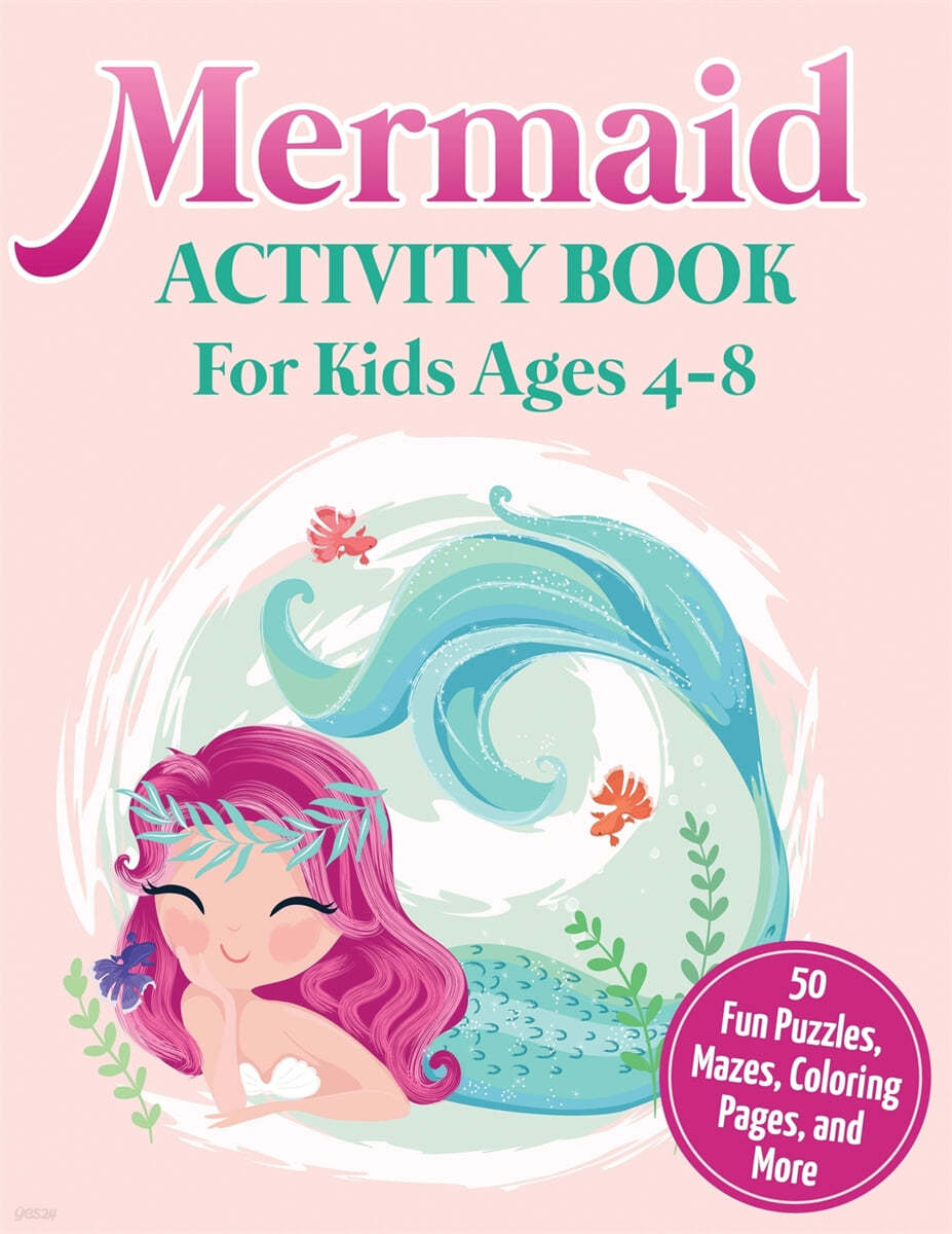 Mermaid Activity Book for Kids Ages 4-8: 50 Fun Puzzles, Mazes ...