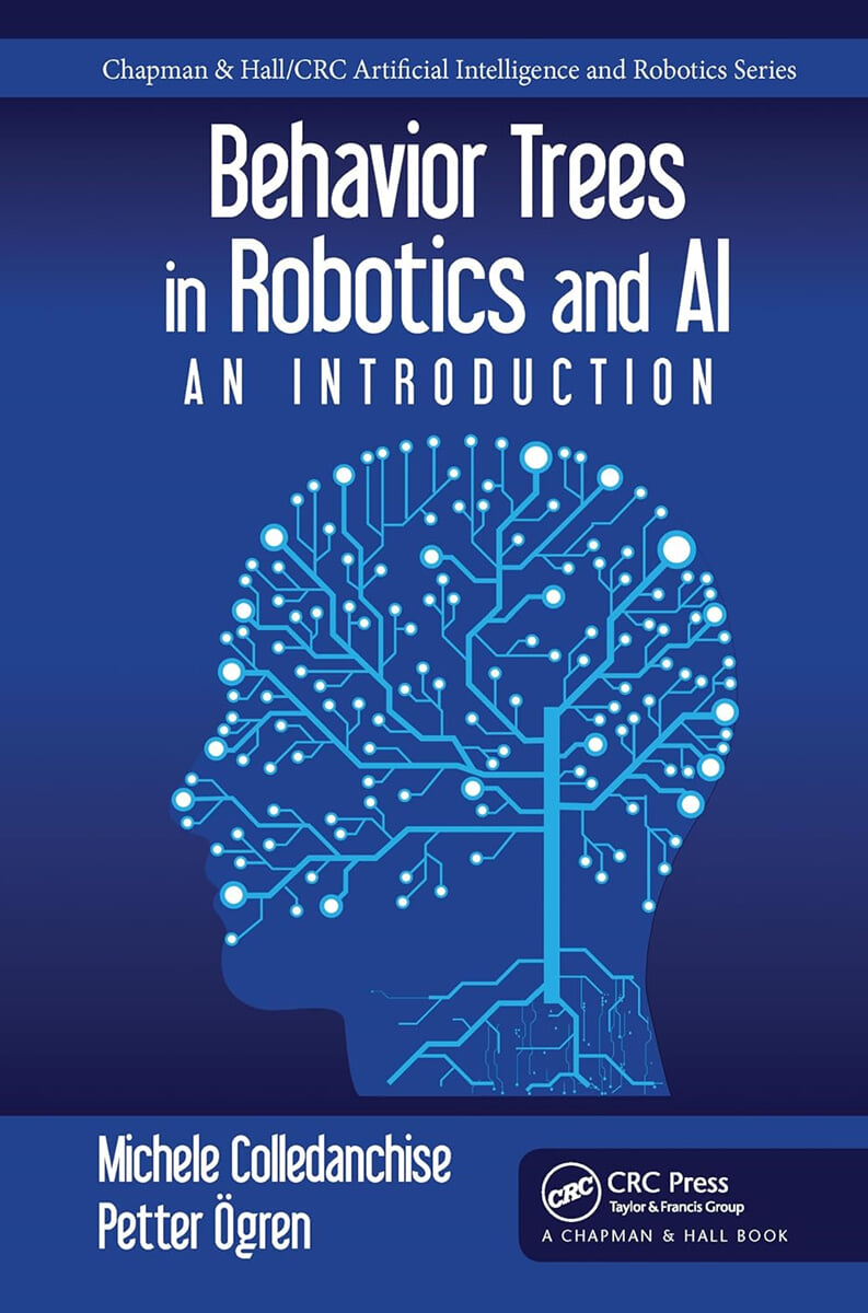 Behavior Trees in Robotics and AI: An Introduction - 예스24