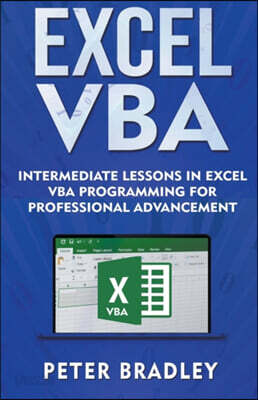 Excel VBA - Intermediate Lessons in Excel VBA Programming for Professional Advancement - 예스24