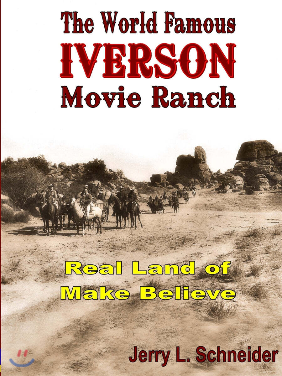 The World Famous Iverson Movie Ranch - 예스24