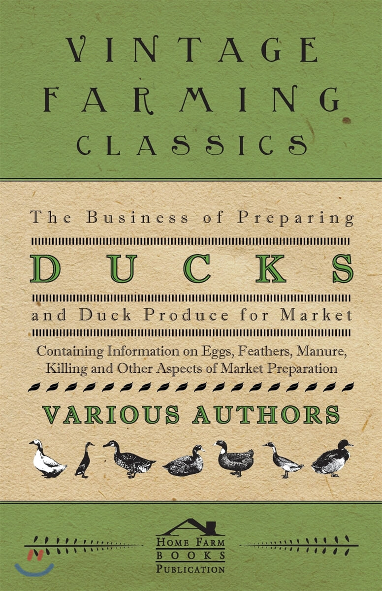 The Business of Preparing Ducks and Duck Produce for Market ...