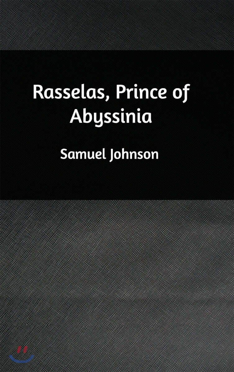 Rasselas, Prince of Abyssinia - 예스24