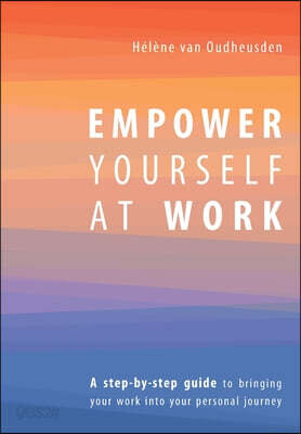 Empower Yourself at Work - 예스24