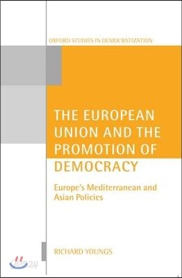 The European Union and the Promotion of Democracy - 예스24