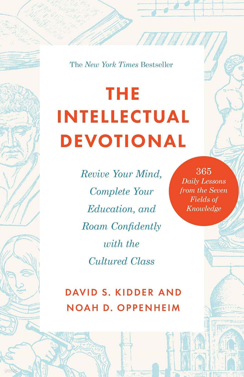 The Intellectual Devotional: Revive Your Mind, Complete Your Education ...