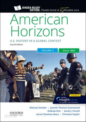 American Horizons: Us History in a Global Context, Volume Two: Since ...