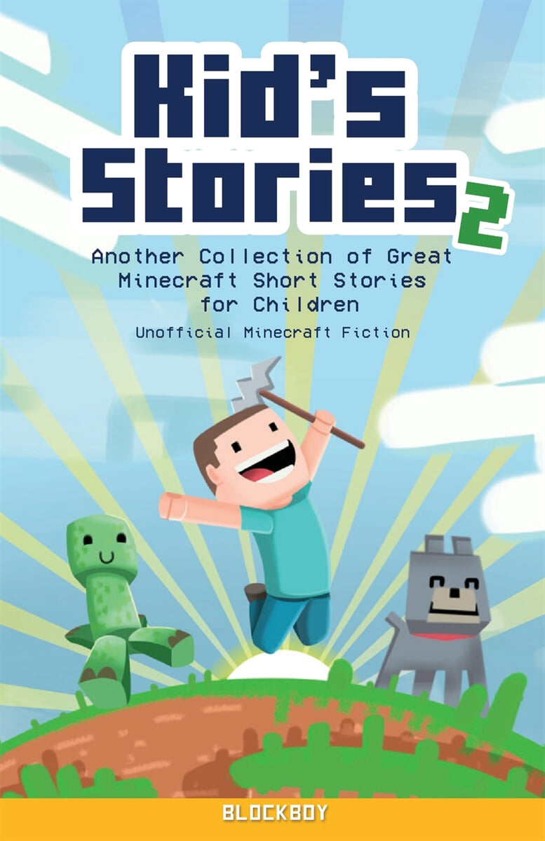 Kid's Stories 2: A Collection of Great Minecraft Short Stories for ...