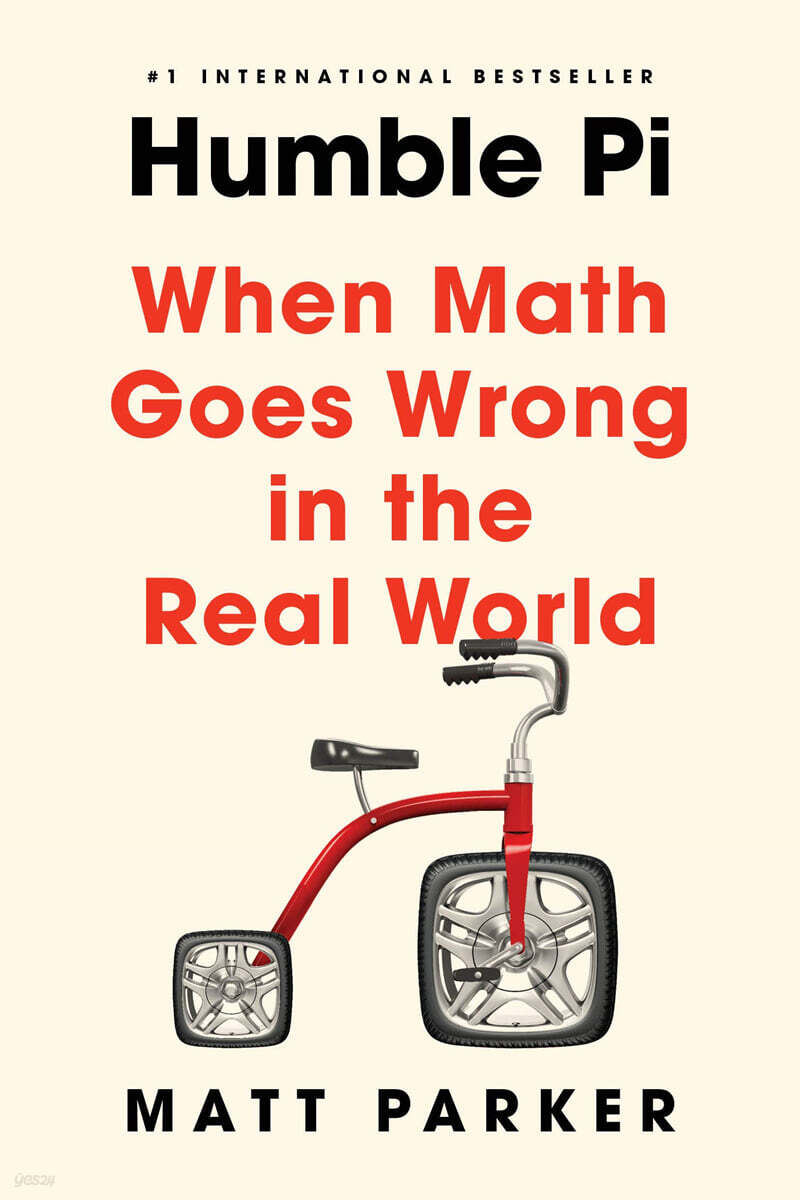 Humble Pi: When Math Goes Wrong in the Real World - YES24