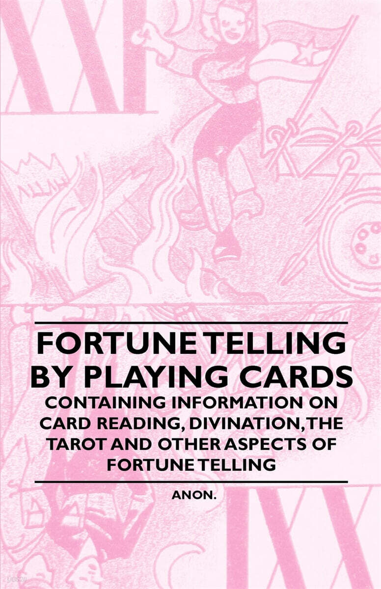 Fortune Telling by Playing Cards - Containing Information on Card ...