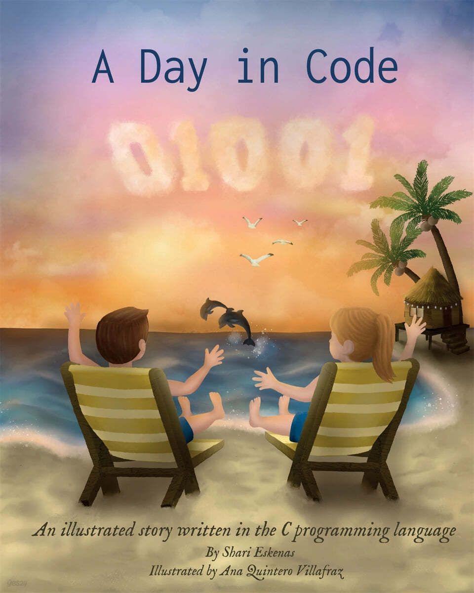 A Day in Code: An illustrated story written in the C programming ...