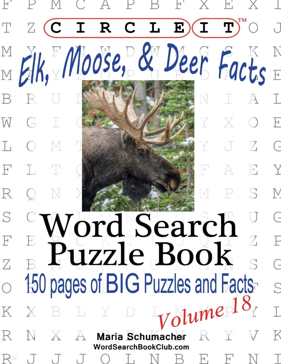 Circle It, Elk, Moose, and Deer Facts, Word Search, Puzzle Book - 예스24