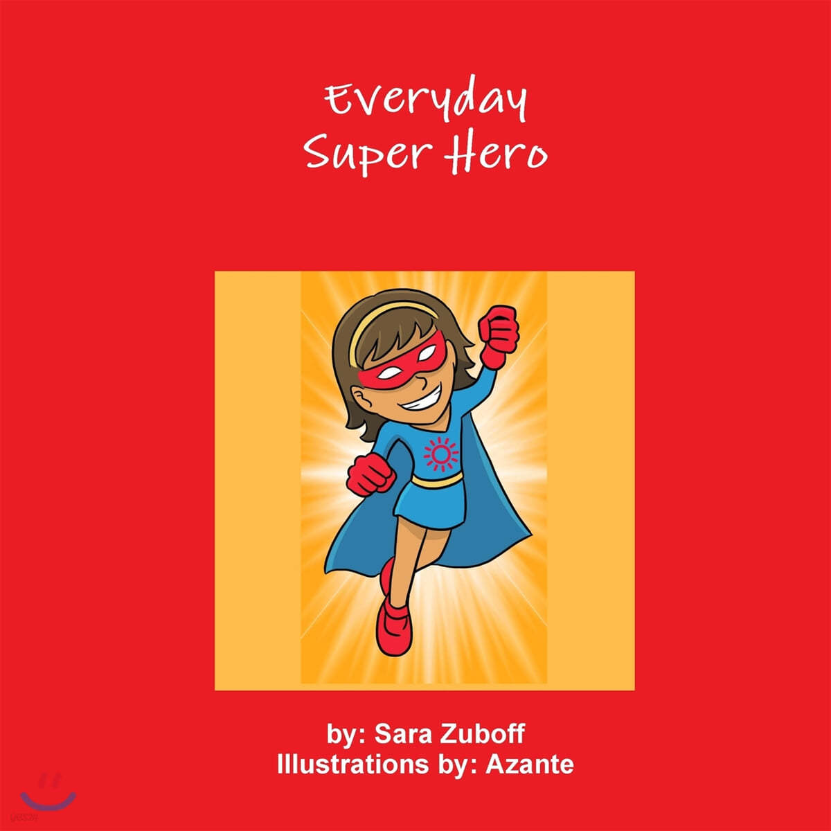 Everyday Super Hero - 예스24