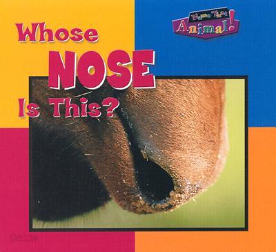 Whose Nose Is This? - 예스24