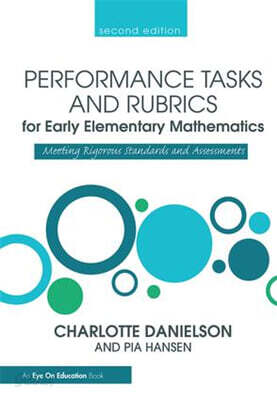 Performance Tasks and Rubrics for Early Elementary Mathematics - 예스24
