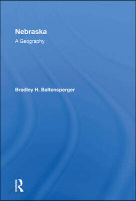 Nebraska: A Geography - 예스24