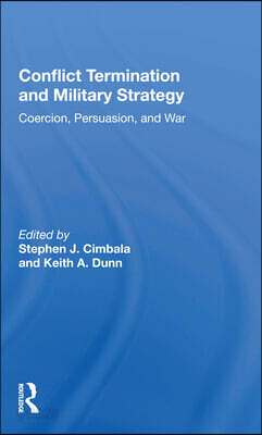 Conflict Termination And Military Strategy - 예스24