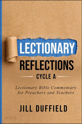Lectionary Reflections Cycle A: Lectionary Bible Commentary for ...