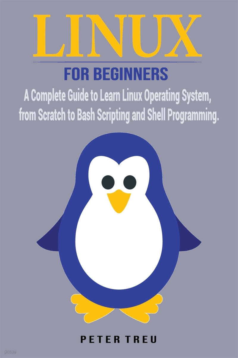 Linux For Beginners: A Complete Guide to Learn Linux Operating System ...