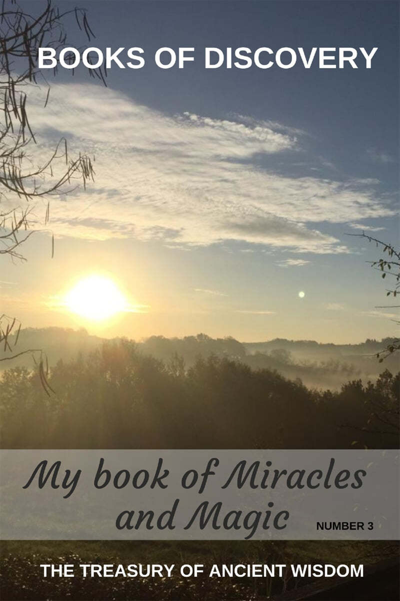 The Treasury of Ancient Wisdom - Book of Discovery series number 3: My ...
