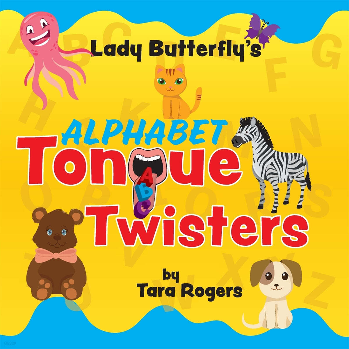 Lady Butterfly's alphabet Tongue Twisters - 예스24