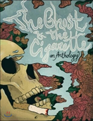 The Ghost and the Cigarette: An Anthology - 예스24
