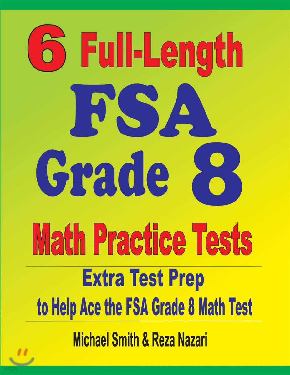 6 Full-Length FSA Grade 8 Math Practice Tests - 예스24