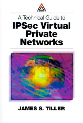 A Technical Guide to IPSec Virtual Private Networks - 예스24