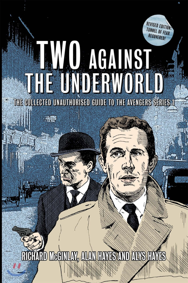 Two Against the Underworld - the Collected Unauthorised Guide to the ...
