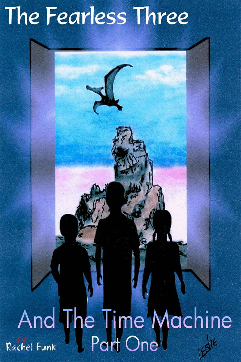 The Fearless Three And The Time Machine Part 1 - 예스24